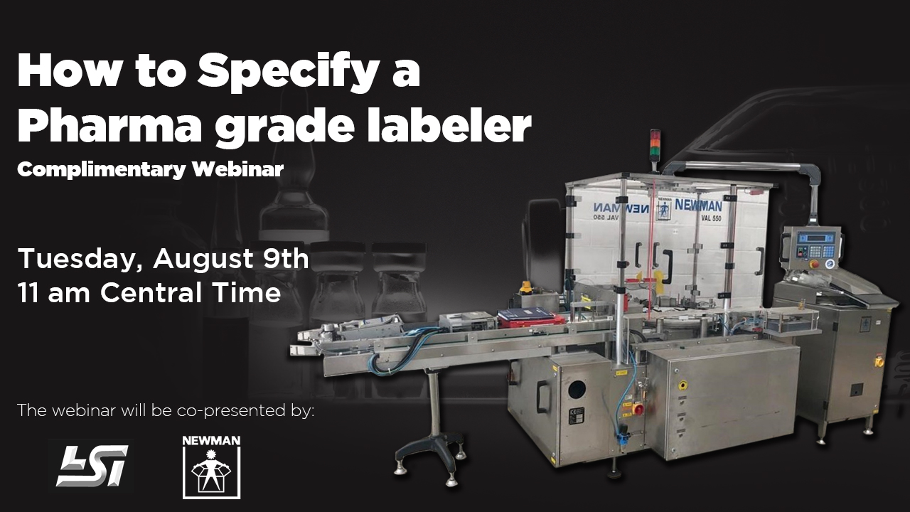 "How To Specify A Pharma Grade Labeler" Complimentary Webinar | Life ...